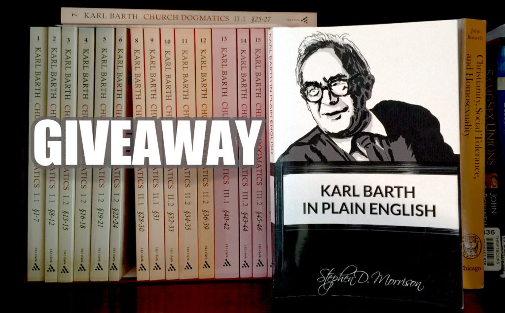 GIVEAWAY: Karl Barth In Plain Language by Stephen Morrison - The ...